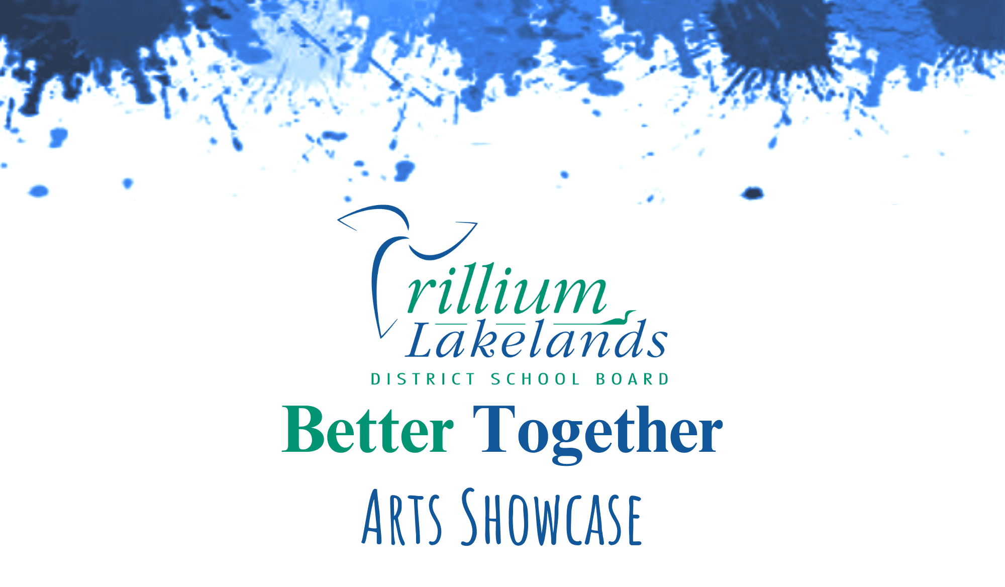 TLDSB Better Together Arts Show – Grandview Public School